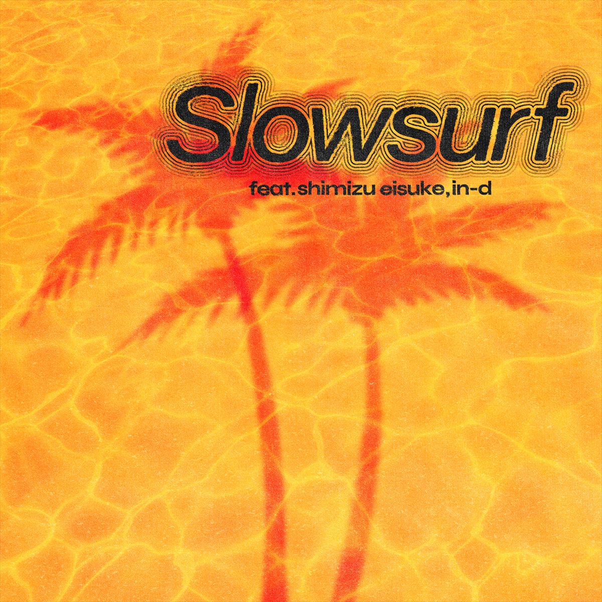JUBEE、清水英介（Age Factory）＆in-d（CreativeDrugStore）ら迎えた新曲「Slowsurf」リリース ...